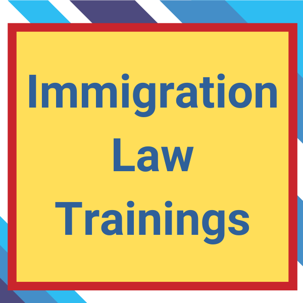Immigration Law Trainings & Capacity Building - MIRA Coalition
