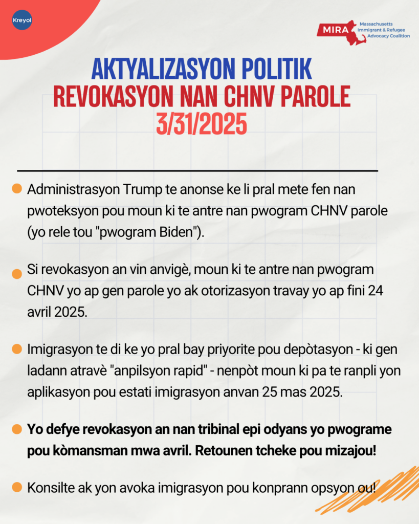 Termination of CHNV Parole Policy Update 3/31/25 - MIRA Coalition